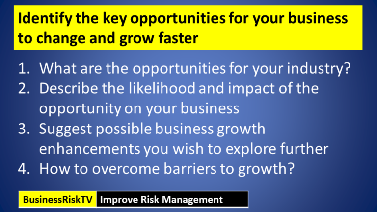 Identify the key opportunities for your business to change and grow ...