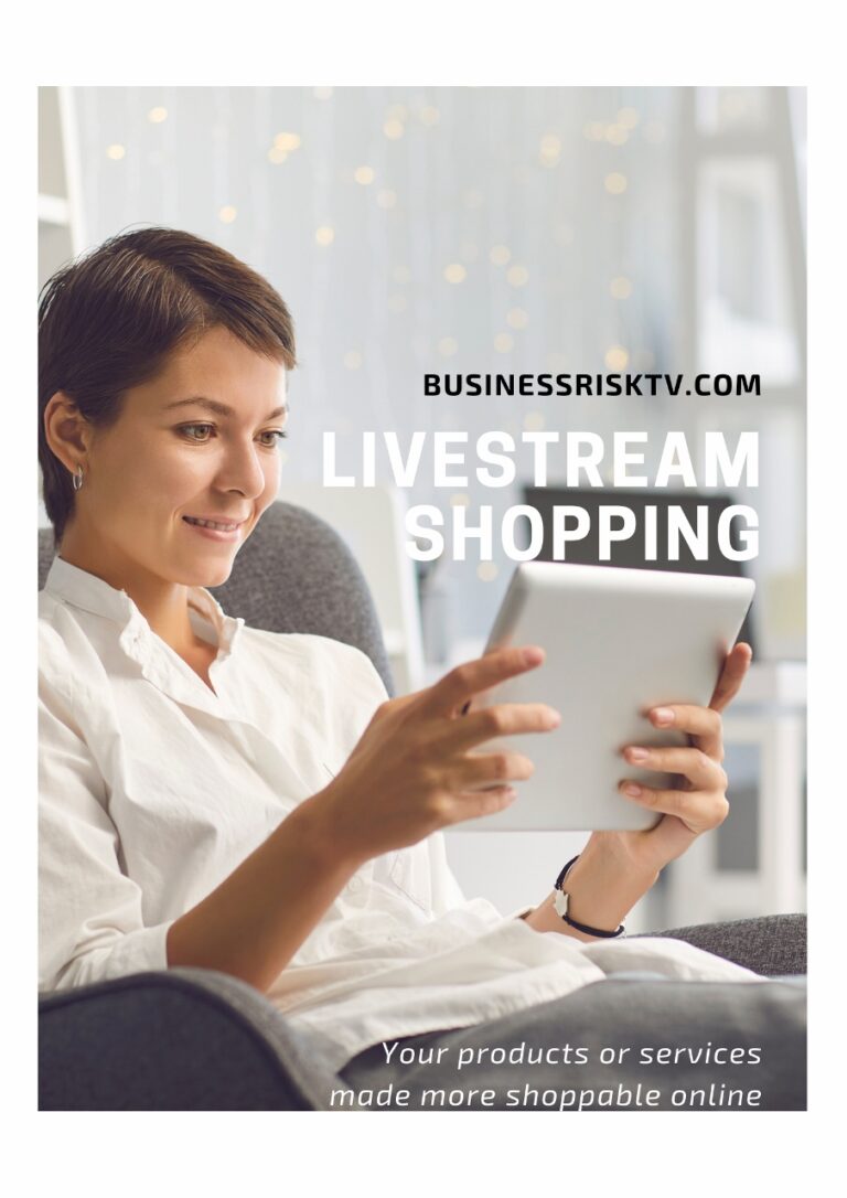 LiveStream Shopping Platform – BusinessRiskTV